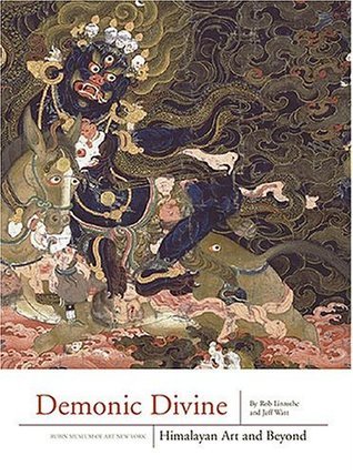 Demonic Divine: Himalayan Art and Beyond by Rob Linrothe | Goodreads