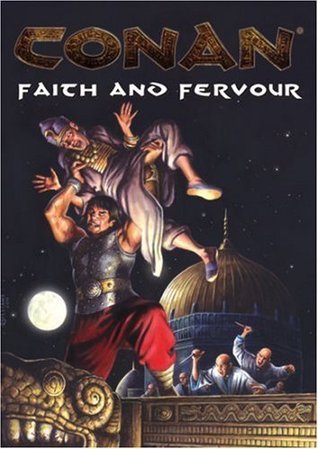 Conan: Faith & Fervour (Conan Series) by Vincent Darlage | Goodreads