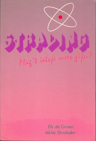 STRALING - mag het ietsje meer zijn? by Els de Groen | Goodreads