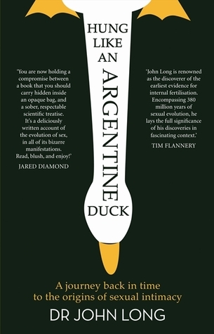 Hung like an Argentine Duck. A journey back in time to the origins of ...
