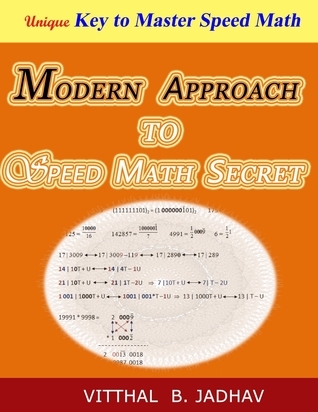 Modern Approach to Speed Math Secret : key to master speed math by ...