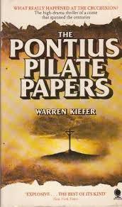 The Pontius Pilate Papers by Warren Kiefer | Goodreads