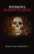 Atkinson's Administration (The Reaper, #1) by John Paul Bernett | Goodreads