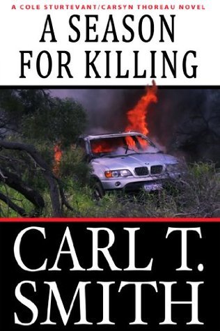 A Season for Killing by Carl T. Smith | Goodreads
