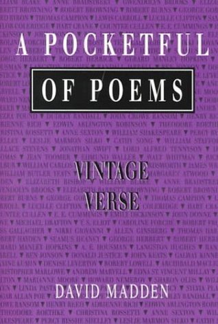 A Pocketful of Poems: Vintage Verse by David Madden | Goodreads