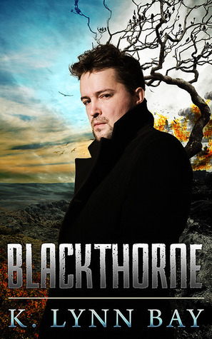 Blackthorne by K. Lynn Bay | Goodreads