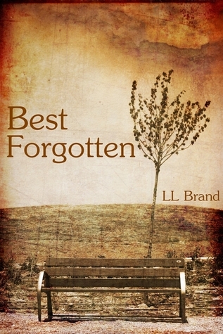 Best Forgotten by L.L. Brand | Goodreads