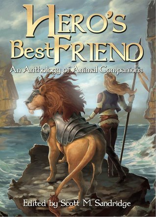 Hero's Best Friend by Scott M. Sandridge | Goodreads
