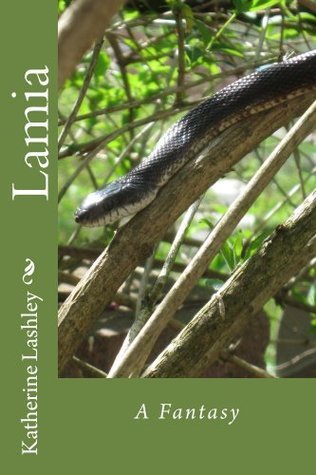 Lamia by Katherine Lashley | Goodreads