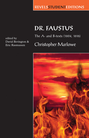 Dr. Faustus: The A- and B-texts (1604, 1616) by Christopher Marlowe ...