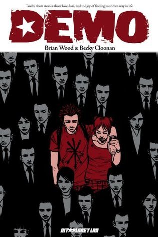 Demo: The Collected Edition by Brian Wood | Goodreads