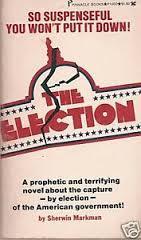 The Election by Sherwin Markman | Goodreads