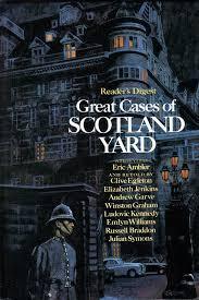 Great Cases of Scotland Yard by Reader's Digest Association | Goodreads