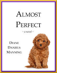 Almost Perfect by Diane Daniels Manning | Goodreads