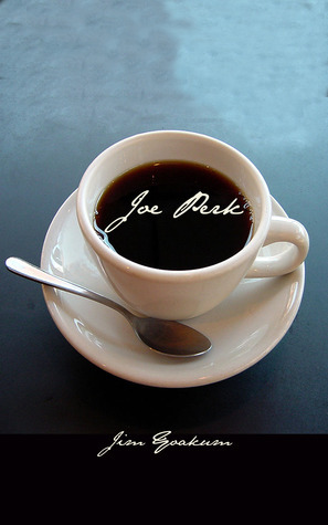 Joe Perk by Jim Yoakum | Goodreads