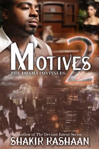 Anna J Presents: Motives 2 ~The Drama Continues by Shakir Rashaan ...