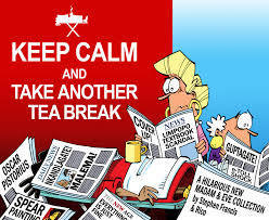 Keep calm and take another tea break by Stephen Francis | Goodreads