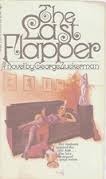 The Last Flapper by George Zuckerman | Goodreads
