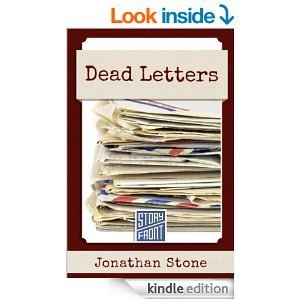 Dead Letters (A Short Story) by Jonathan Stone | Goodreads