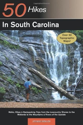 Explorer's Guide 50 Hikes in South Carolina: Walks, Hikes & Backpacking ...