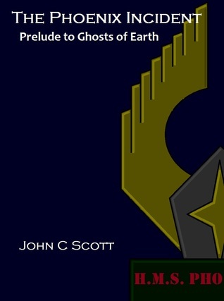 The Phoenix Incident by John Charles Scott | Goodreads