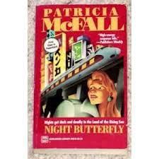 Night Butterfly by Patricia McFall | Goodreads