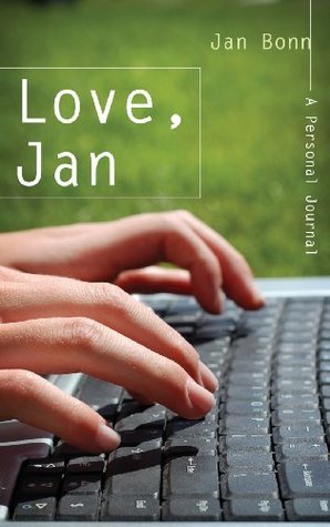 Love, Jan by Jan Bonn | Goodreads