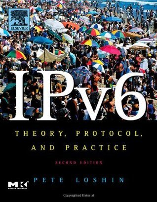 IPv6: Theory, Protocol, and Practice (ISSN) by Peter Loshin | Goodreads