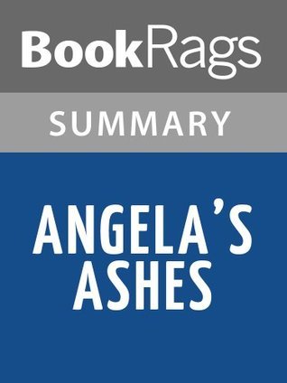 Summary & Study Guide Angela’s Ashes, by Frank McCourt by BookRags ...
