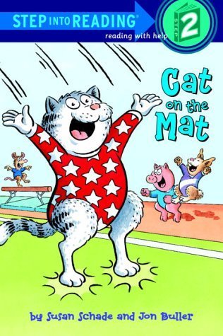Cat on the Mat (Step-Into-Reading, Step 2) by Susan Schade | Goodreads