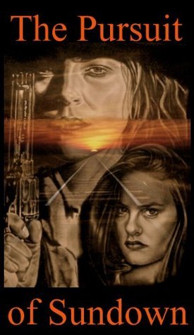 The Pursuit of Sundown by George Roland Wills | Goodreads