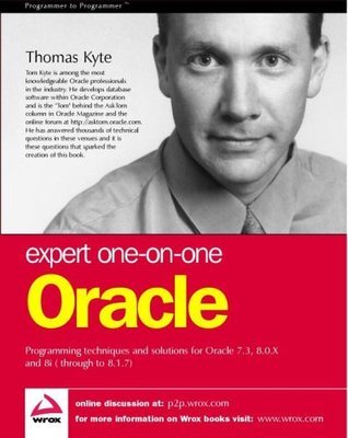 Expert One on One Oracle by Thomas Kyte | Goodreads