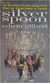 Silver Spoon by Edwin Gilbert | Goodreads