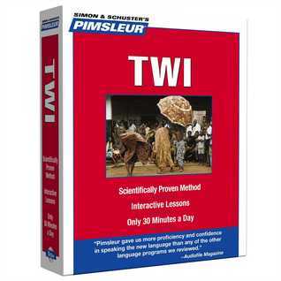 Pimsleur Twi Level 1 CD: Learn to Speak and Understand Twi with ...