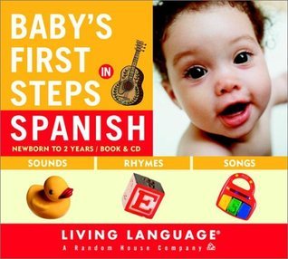 Baby's First Steps in Spanish by Erika Levy | Goodreads
