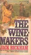 The Winemakers by Jack M. Bickham | Goodreads
