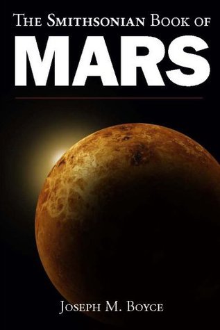 Smithsonian Book of Mars by Joseph Boyce (2009) Hardcover by Joseph ...