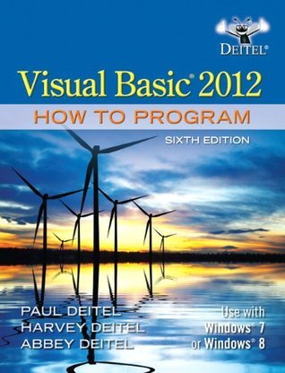 Visual Basic 2012: How to Program by Paul J. Deitel | Goodreads