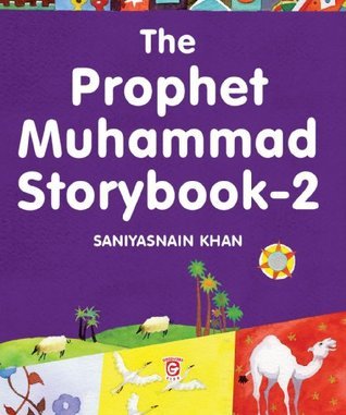 The Prophet Muhammad Storybook-2: Islamic Children's Books on the Quran ...