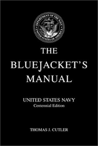 The Bluejacket's Manual by U.S. Department of the Navy | Goodreads