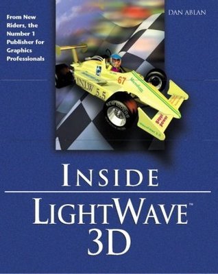 Inside Lightwave 3D by Dan Ablan | Goodreads