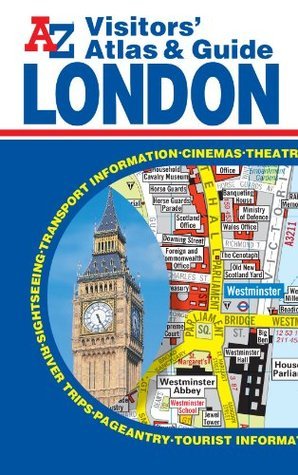 A-Z London Visitors' Atlas and Guide by Geographers' A-Z Map Company ...