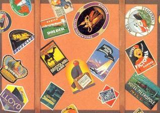 Luggage Labels And the Golden Age of Travel by Harold Darling | Goodreads