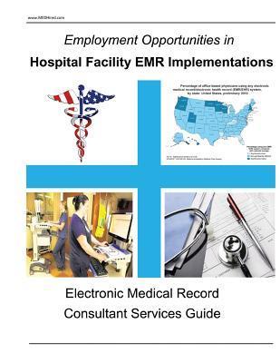 Employment Opportunities in Hospital Facility EMR Implementations by ...