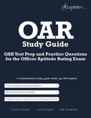 OAR Study Guide: OAR Test Prep and Practice Test Questions for the ...