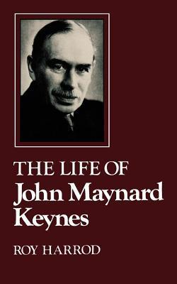 The Life of John Maynard Keynes by Roy Harrod | Goodreads
