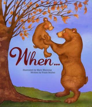 When (Record-a-story) by Frank Boylan | Goodreads