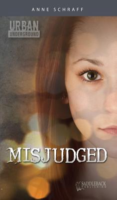 Misjudged by Anne E. Schraff | Goodreads