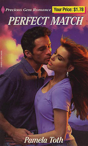 Perfect Match by Pamela Toth | Goodreads