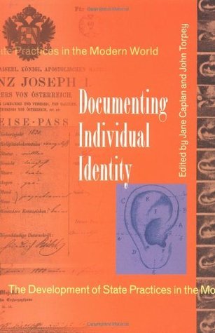 Documenting Individual Identity: The Development of State Practices in ...